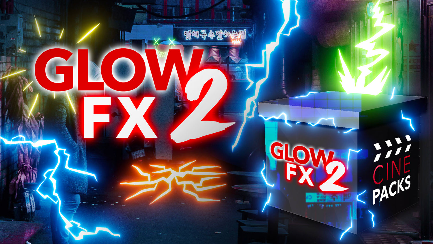 GLOW FX 2 - Glow & Neon Video Effects - CinePacks